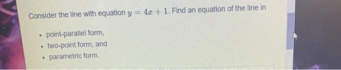 Consider the line with equation y = 40 + 1. Find an | Chegg.com