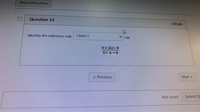Solved Identify the inference rule: U1A−BUU{A}−B | Chegg.com