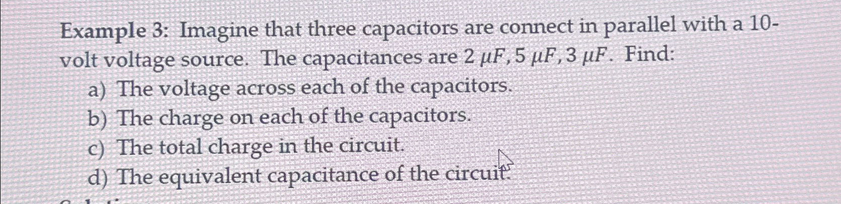 Solved Example 3: Imagine that three capacitors are connect | Chegg.com