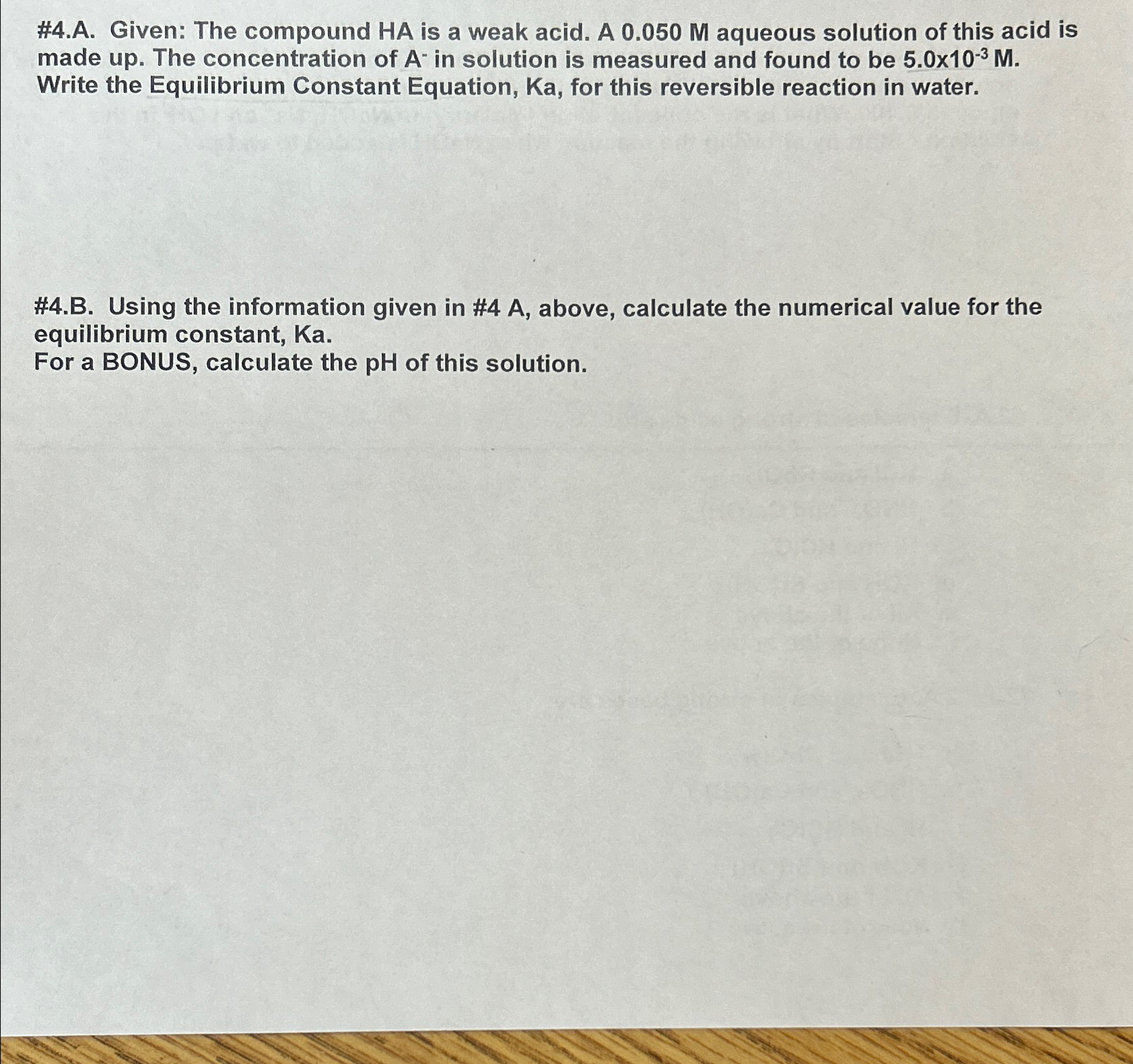 Solved #4.A. ﻿Given: The compound HA is a weak acid. A | Chegg.com