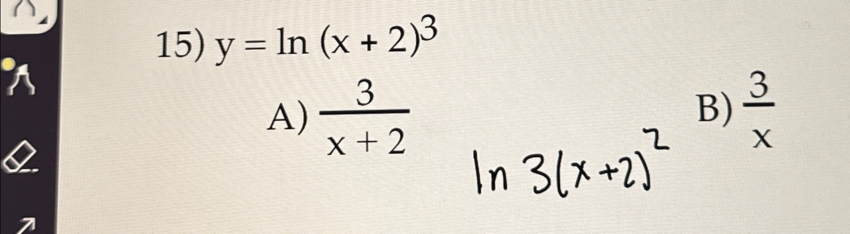 Solved y=ln(x+2)3A) 3x+2ln3(x+2)2B) 3x | Chegg.com