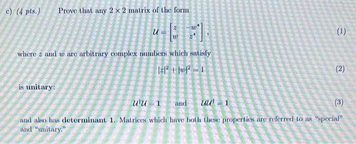 Solved Prove that any 2x2 matrix where z and w are arbitrary | Chegg.com