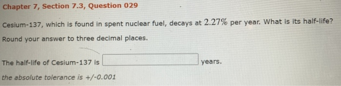 Solved Chapter 7, Section 7.3, Question 029 Cesium-137, | Chegg.com