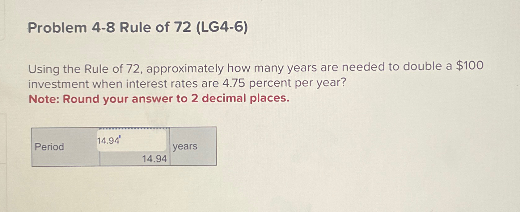Solved Problem 4-8 ﻿Rule of 72 (LG4-6)Using the Rule of 72, | Chegg.com