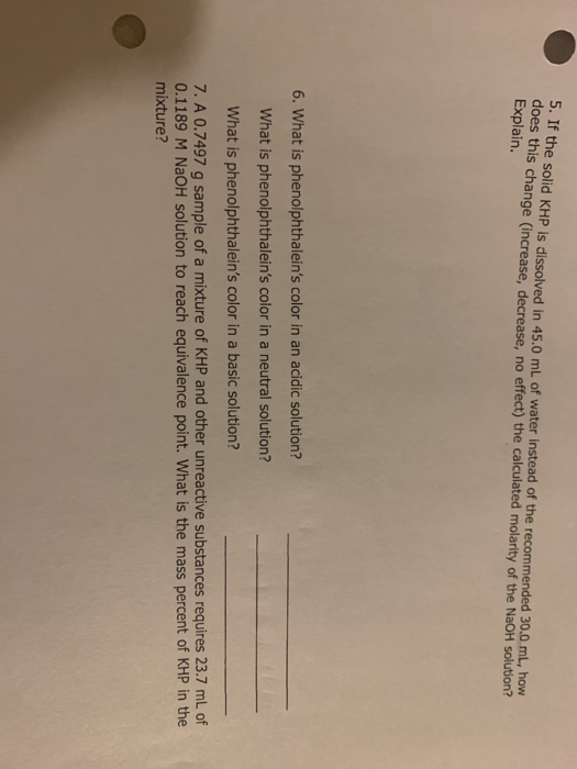 Solved 5. If the solid KHP is dissolved in 45.0 mL of water | Chegg.com