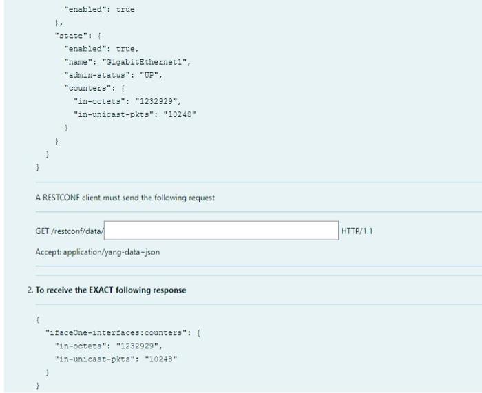 A RESTCONF client must send the following request | Chegg.com