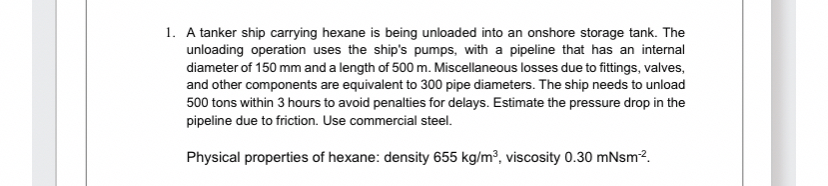 Solved A tanker ship carrying hexane is being unloaded into | Chegg.com