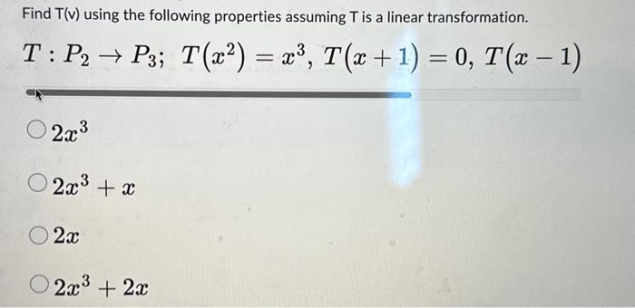 Solved Find \\( T(v) \\) using the following properties | Chegg.com