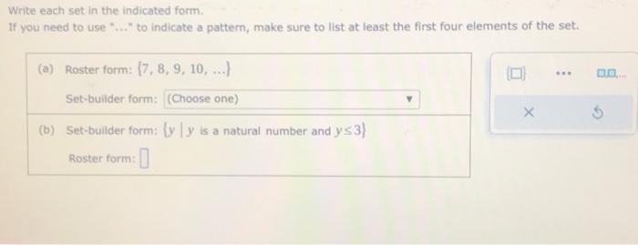 Solved Write each set in the indicated form. If you need to | Chegg.com