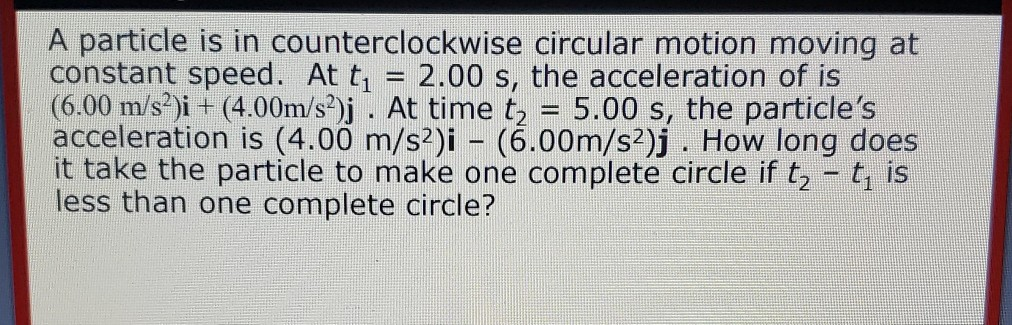 Solved A particle is in counterclockwise circular motion | Chegg.com