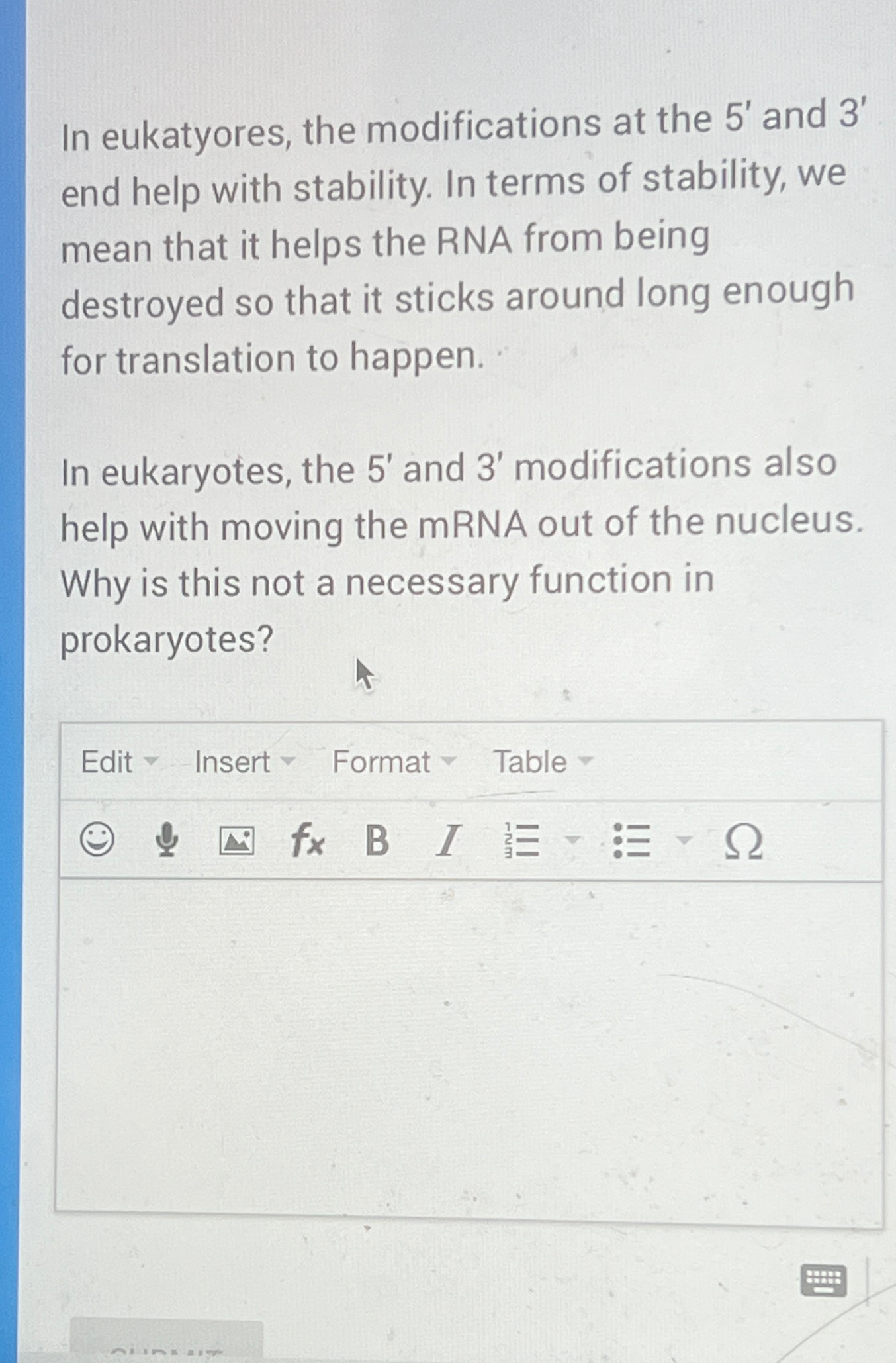 Solved In eukatyores, the modifications at the 5 ' ﻿and 3' | Chegg.com