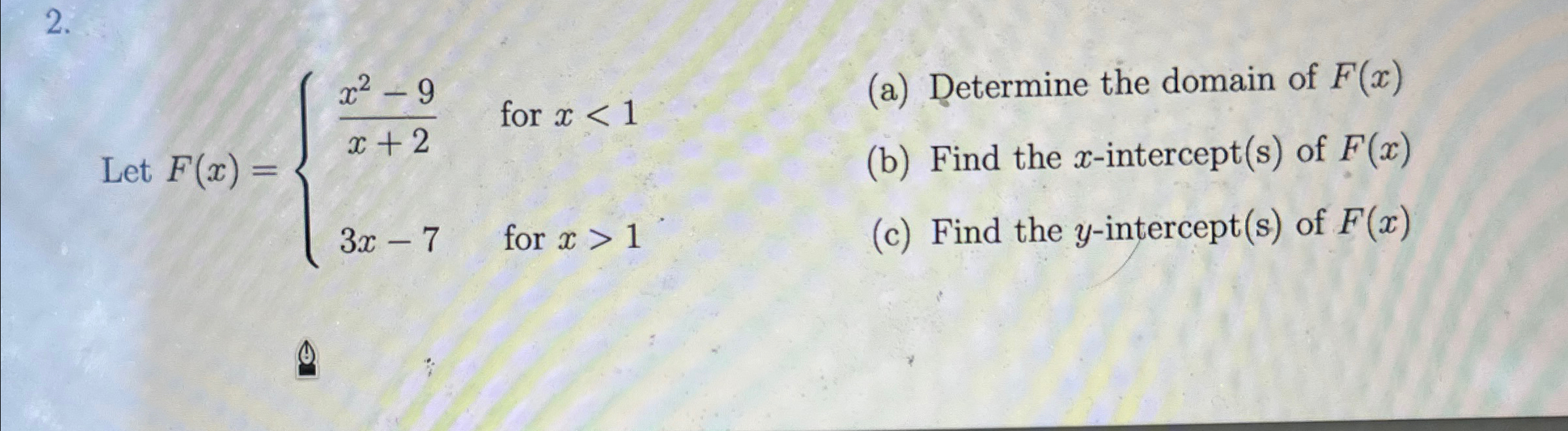 Solved Let F(x)={x2-9x+2 for x 1(a) ﻿Determine | Chegg.com