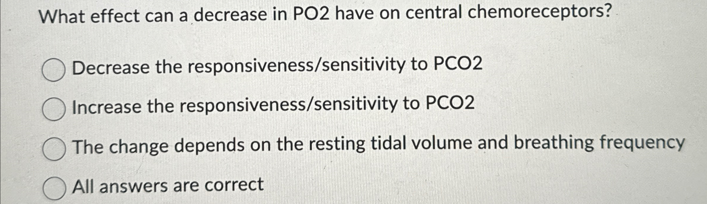 Solved What effect can a decrease in PO2 ﻿have on central | Chegg.com