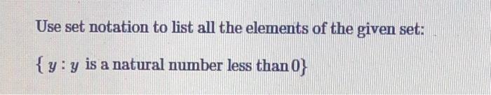 Solved Use set notation to list all the elements of the | Chegg.com