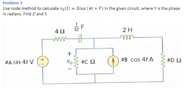 Solved Problem 3Use node method to calculate | Chegg.com