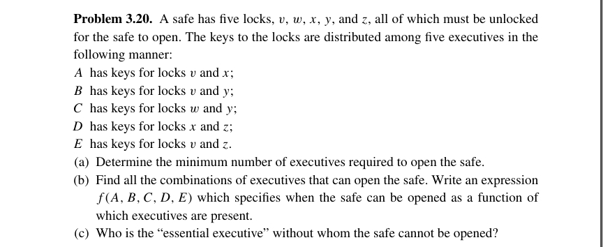 Solved Problem 3.20. ﻿A safe has five locks, v,w,x,y, ﻿and | Chegg.com