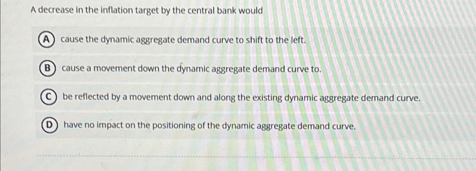 Solved A decrease in the inflation target by the central | Chegg.com