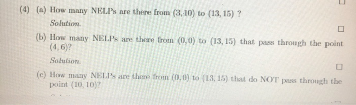 Solved (4) (a) How many NELPs are there from (3, 10) to (13, | Chegg.com