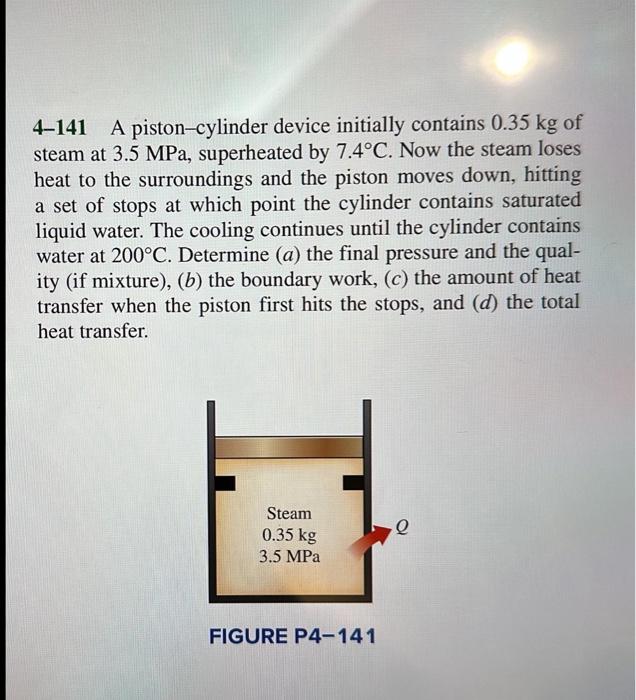 Solved 4-141 A piston-cylinder device initially contains | Chegg.com