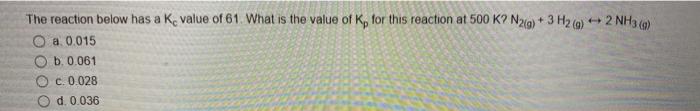 Solved The reaction below has a Ke value of 61 What is the | Chegg.com