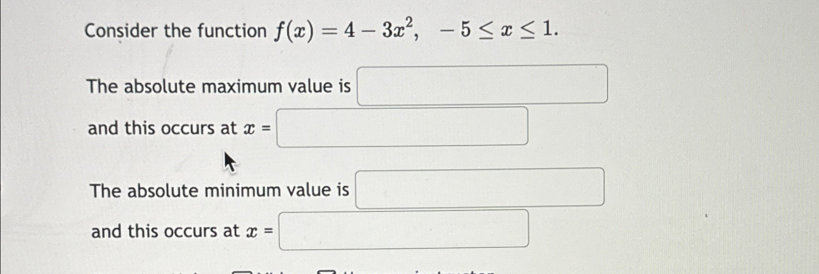 Solved Consider the function f(x)=4-3x2,-5≤x≤1.The absolute | Chegg.com