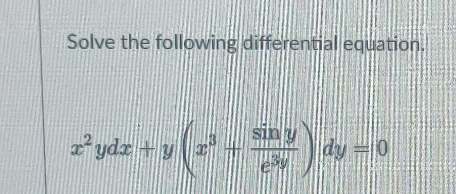 Solved Solve the following differential equation. | Chegg.com