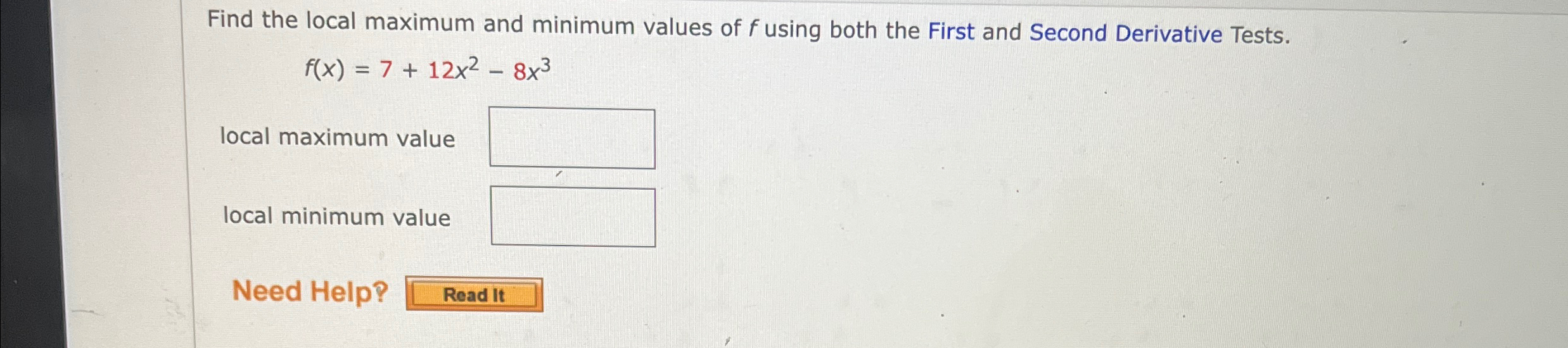 Solved Find the local maximum and minimum values of f ﻿using | Chegg.com