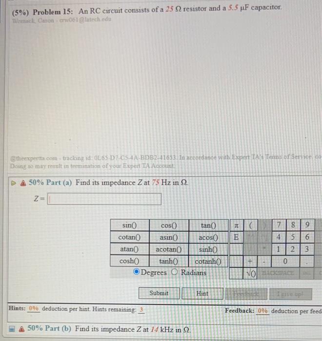 Solved (5\%) Problem 15: An RC circuit consists of a 25Ω | Chegg.com