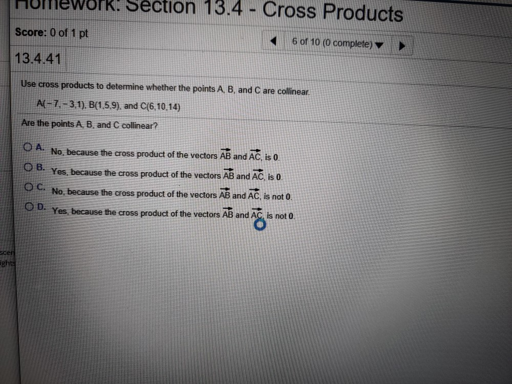 Solved on 13.4 - Cross Products Score: 0 of 1 pt 6 of 10 (0 | Chegg.com