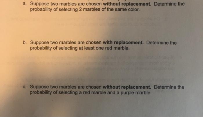 Solved a. Suppose two marbles are chosen without | Chegg.com
