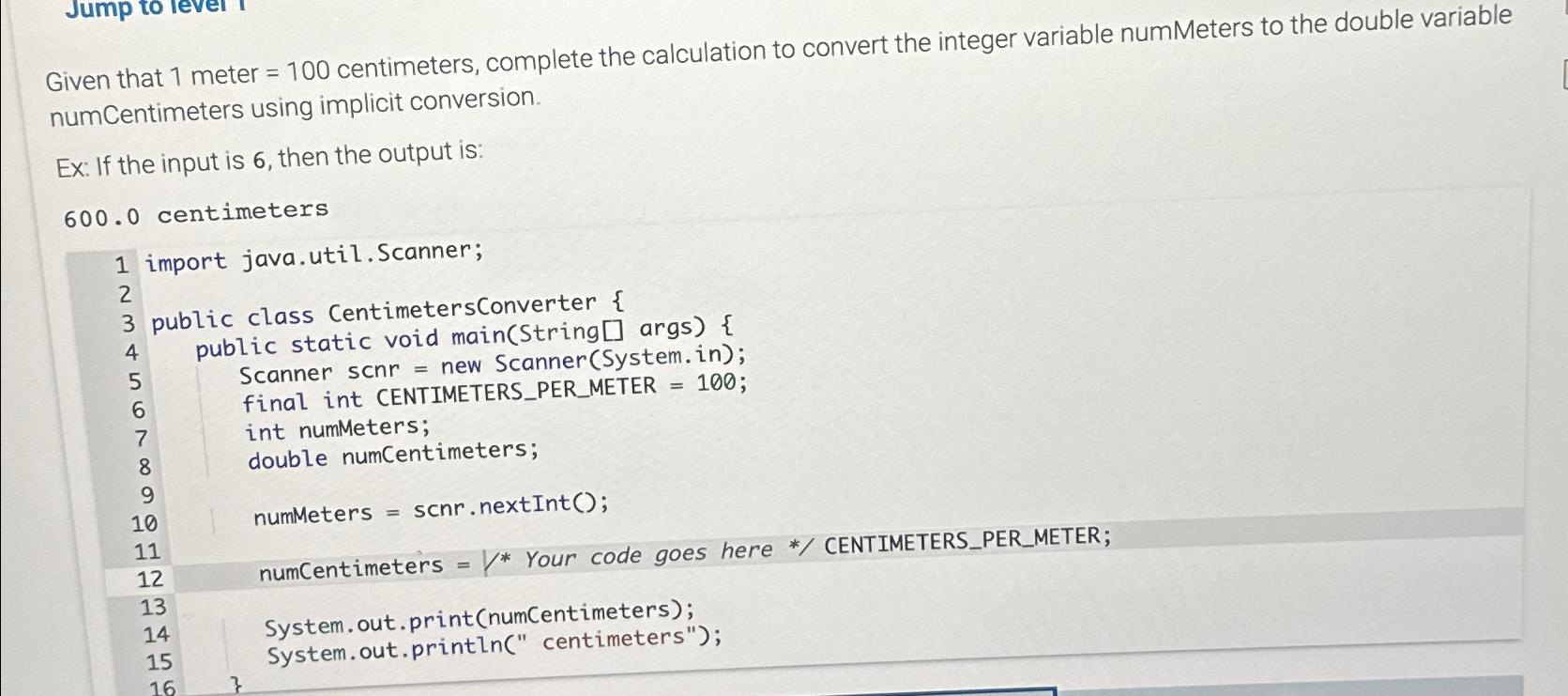 Solved Given that 1 ﻿meter =100 ﻿centimeters, complete the | Chegg.com