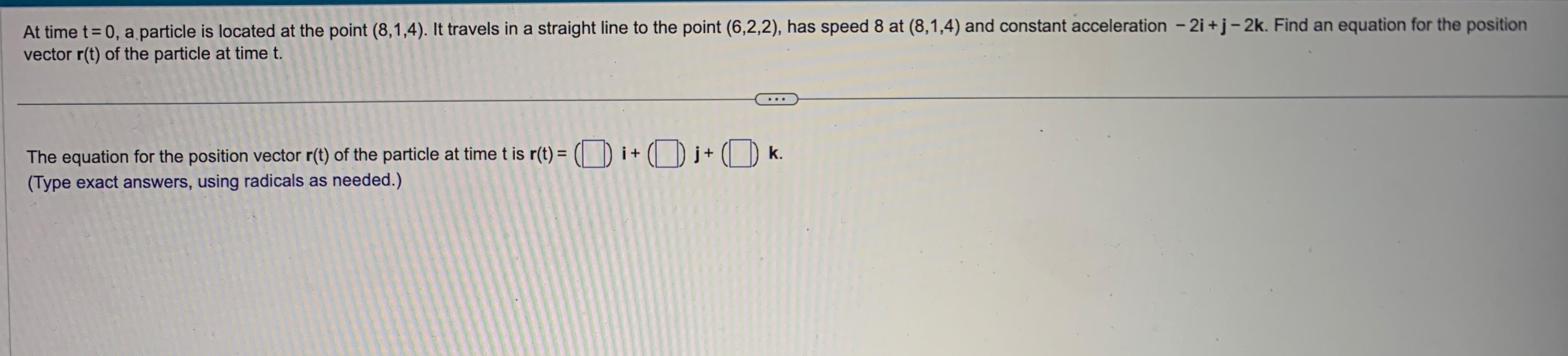 Solved At time t=0, ﻿a particle is located at the point | Chegg.com