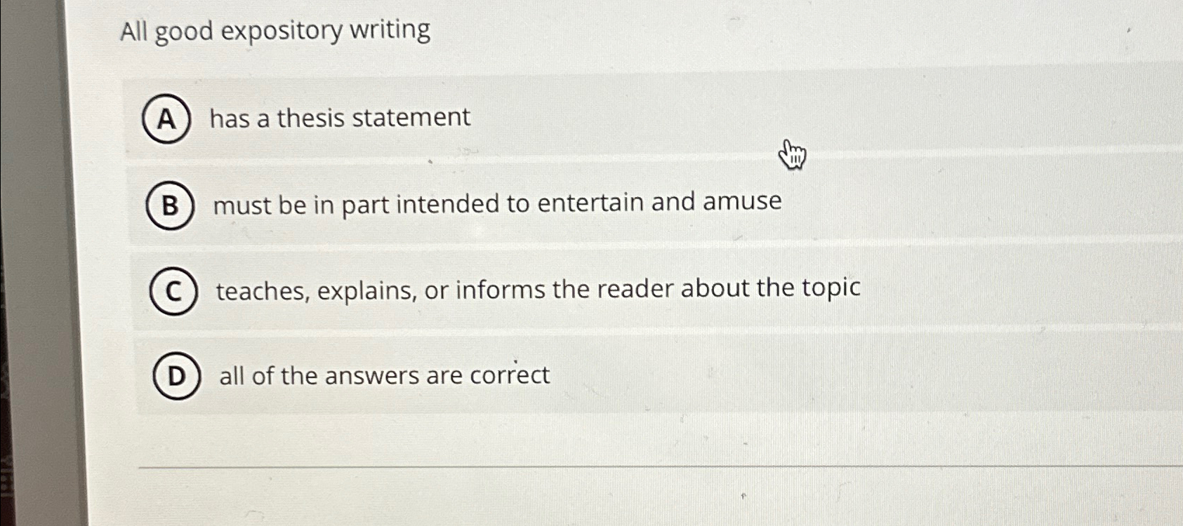 Solved All good expository writinghas a thesis statementmust | Chegg.com