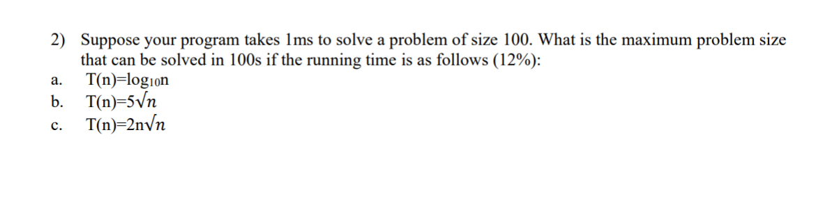 Suppose your program takes 1 ﻿ms to solve a problem | Chegg.com
