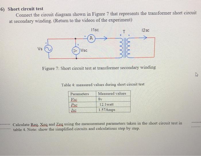 Solved 6) Short circuit test Connect the circuit diagram | Chegg.com