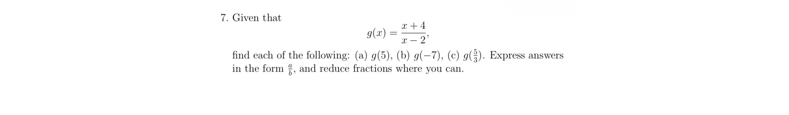 Solved Given thatg(x)=x+4x-2find each of the following: | Chegg.com
