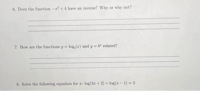 Solved 6. Does the function -x² + 4 have an inverse? Why or | Chegg.com