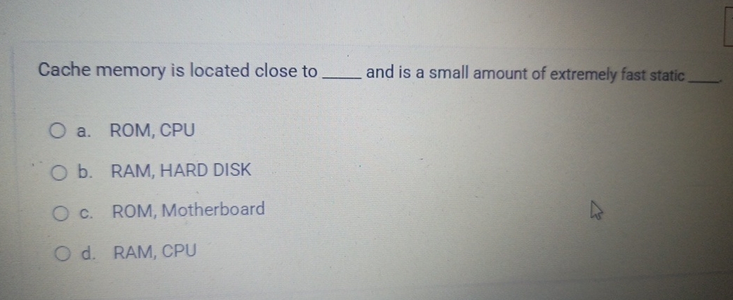 Solved Cache memory is located close to ﻿and is a small | Chegg.com