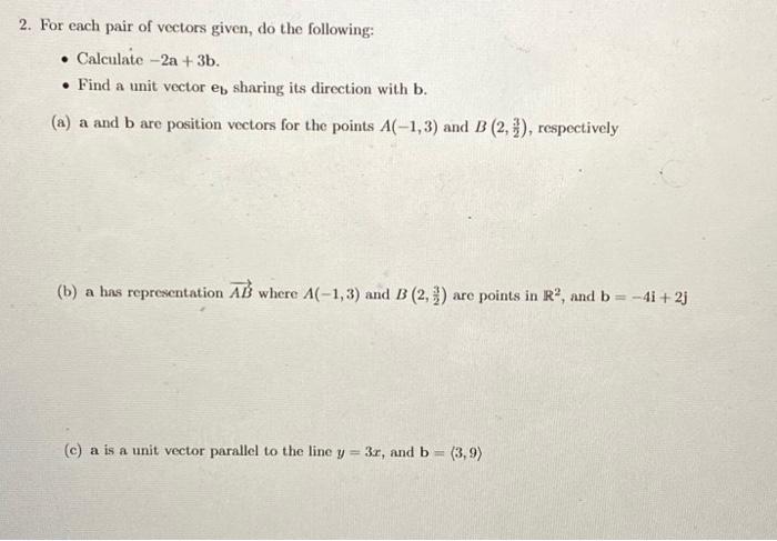 Solved 2. For each pair of vectors given, do the following: | Chegg.com