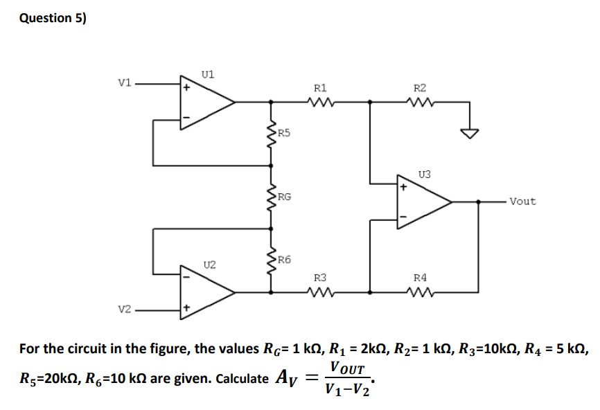 Solved Question 5)For the circuit in the figure, the values | Chegg.com