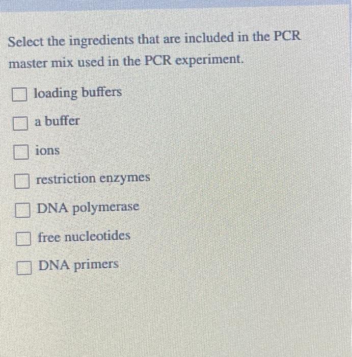 Solved Select the ingredients that are included in the PCR | Chegg.com