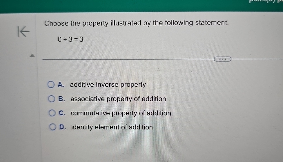 Solved Choose the property illustrated by the following | Chegg.com