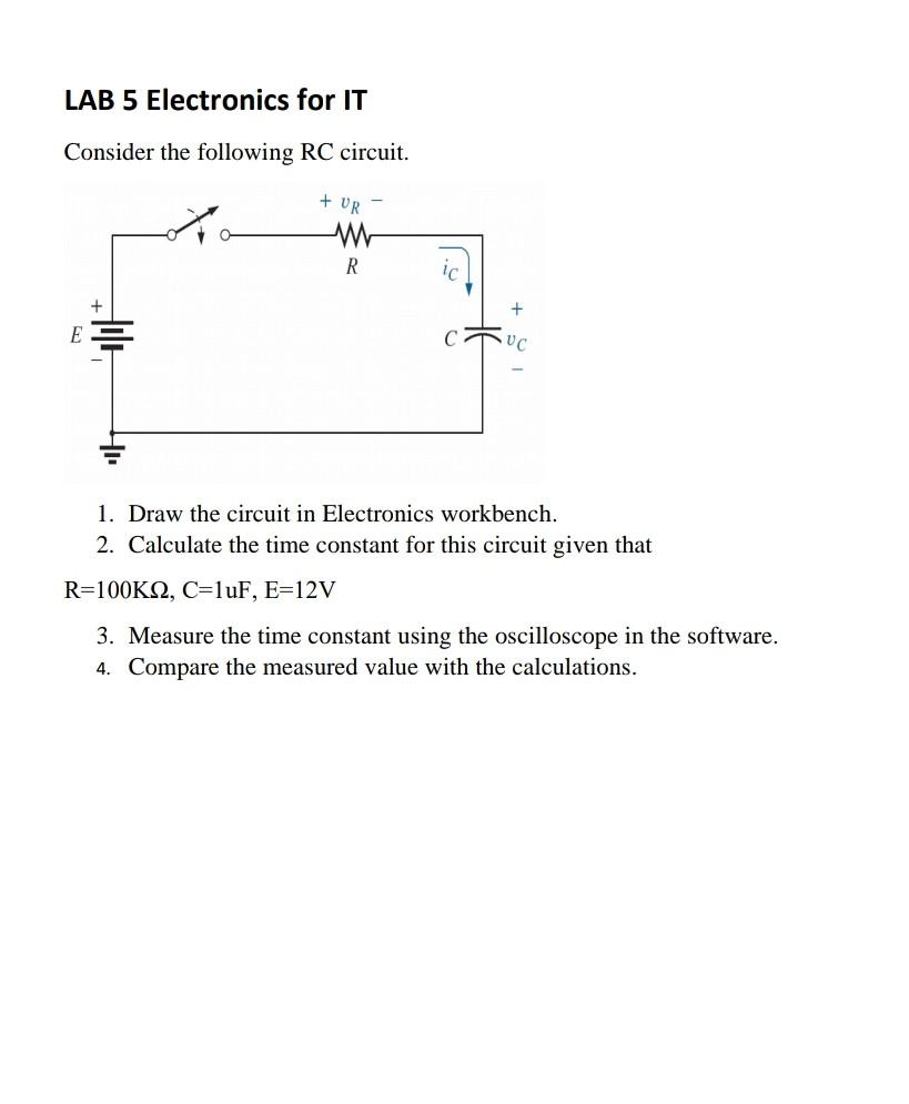 LAB 5 Electronics for IT Consider the following RC | Chegg.com