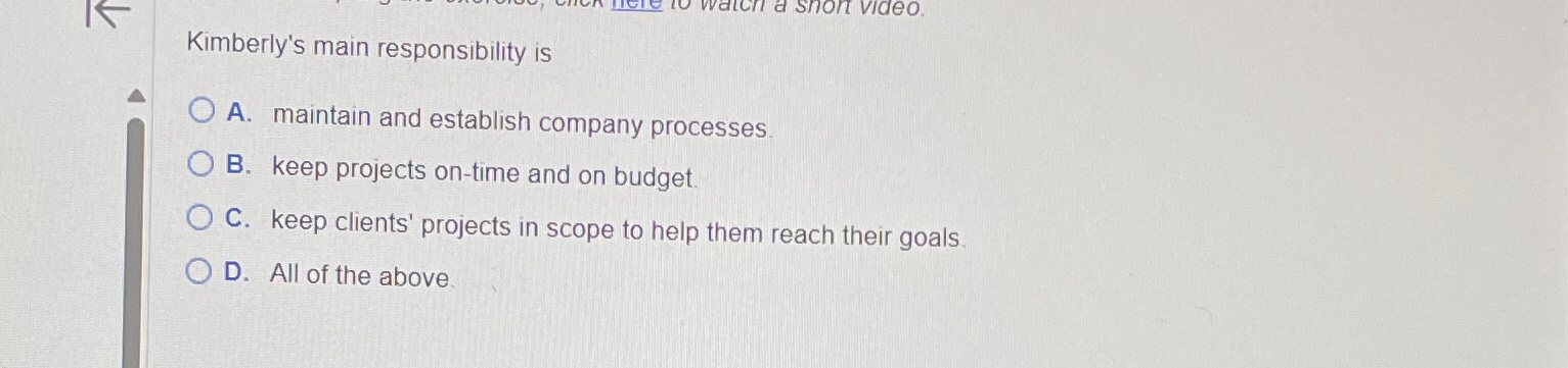 Solved Kimberly's main responsibility isA. ﻿maintain and | Chegg.com