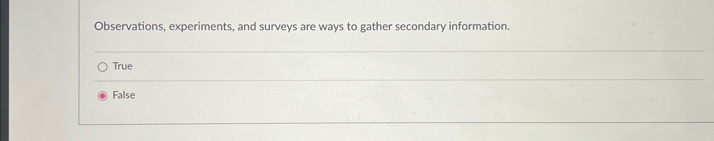 Solved Observations, experiments, and surveys are ways to | Chegg.com