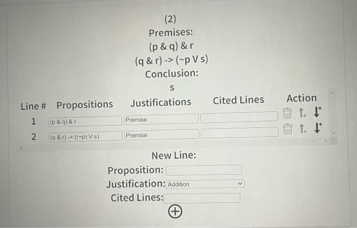 Solved New Line: Proposition: Justification: Cited Lines: ( | Chegg.com