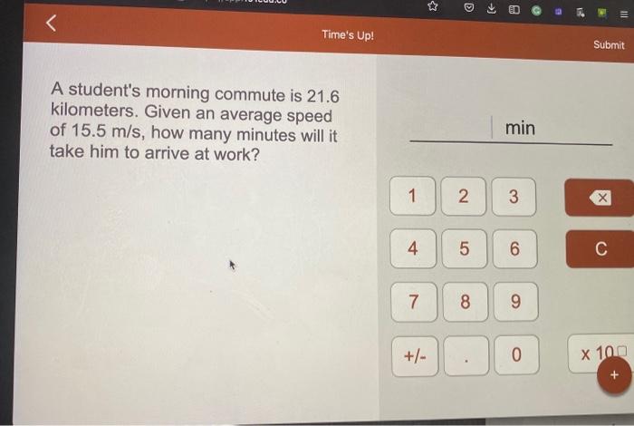 Solved A student's morning commute is 21.6 kilometers. Given | Chegg.com