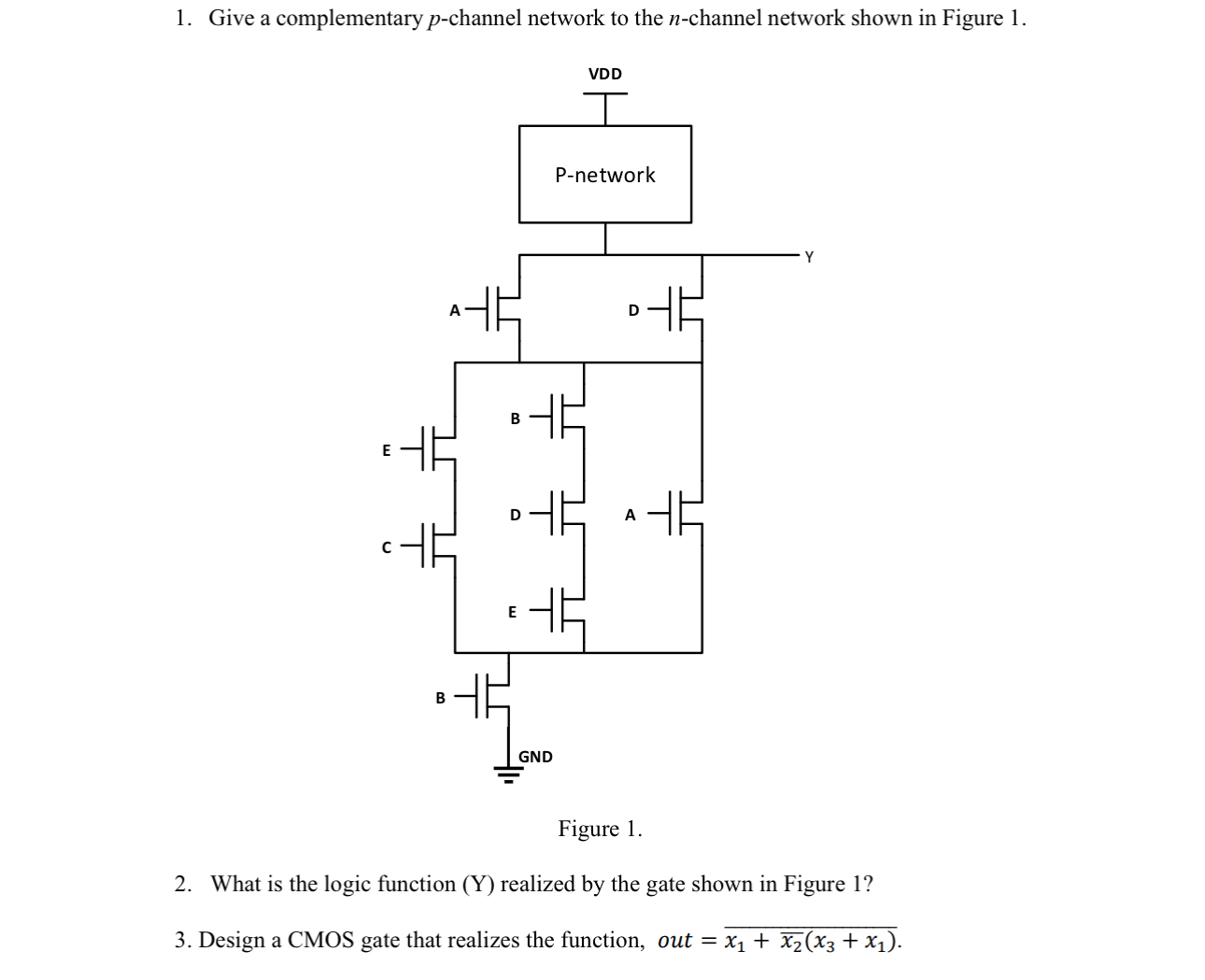 Solved Give a complementary p-channel network to the | Chegg.com