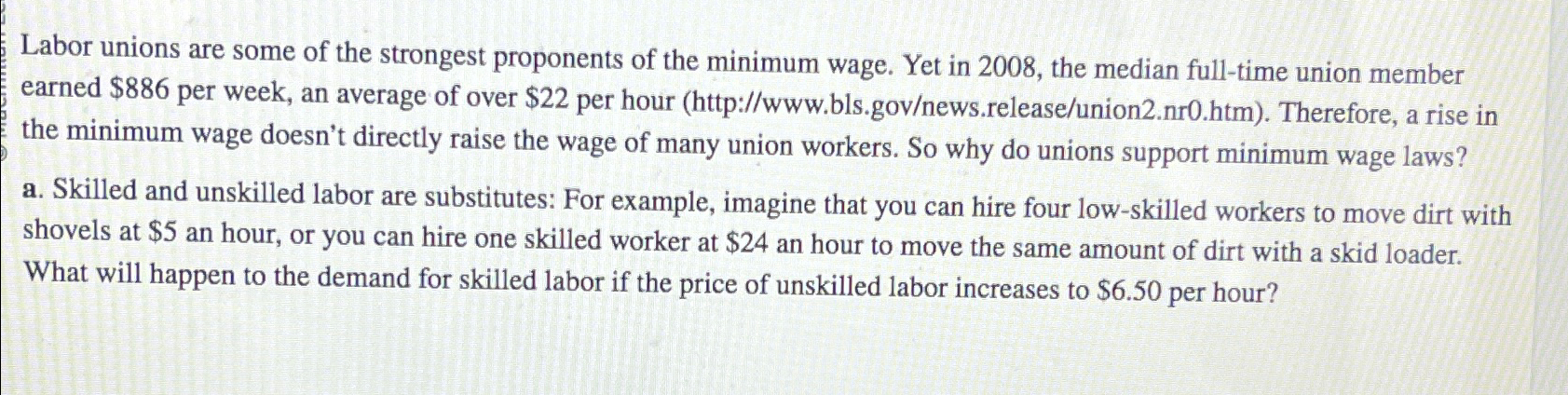Solved Labor unions are some of the strongest proponents of | Chegg.com