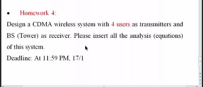 Solved Homework 4: Design a CDMA wireless system with + | Chegg.com
